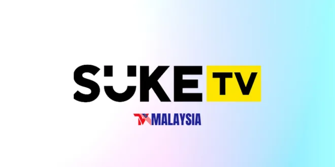 Suke TV Live Streaming - TV Malaysia