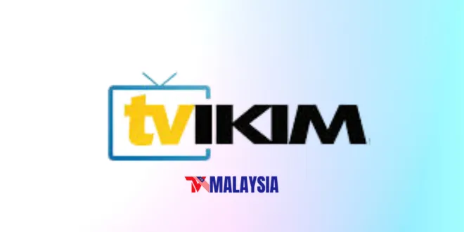 TV IKIM Live Streaming - TV Malaysia
